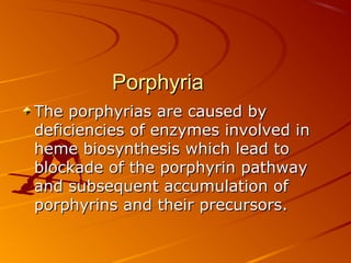 Porphyria | PPT