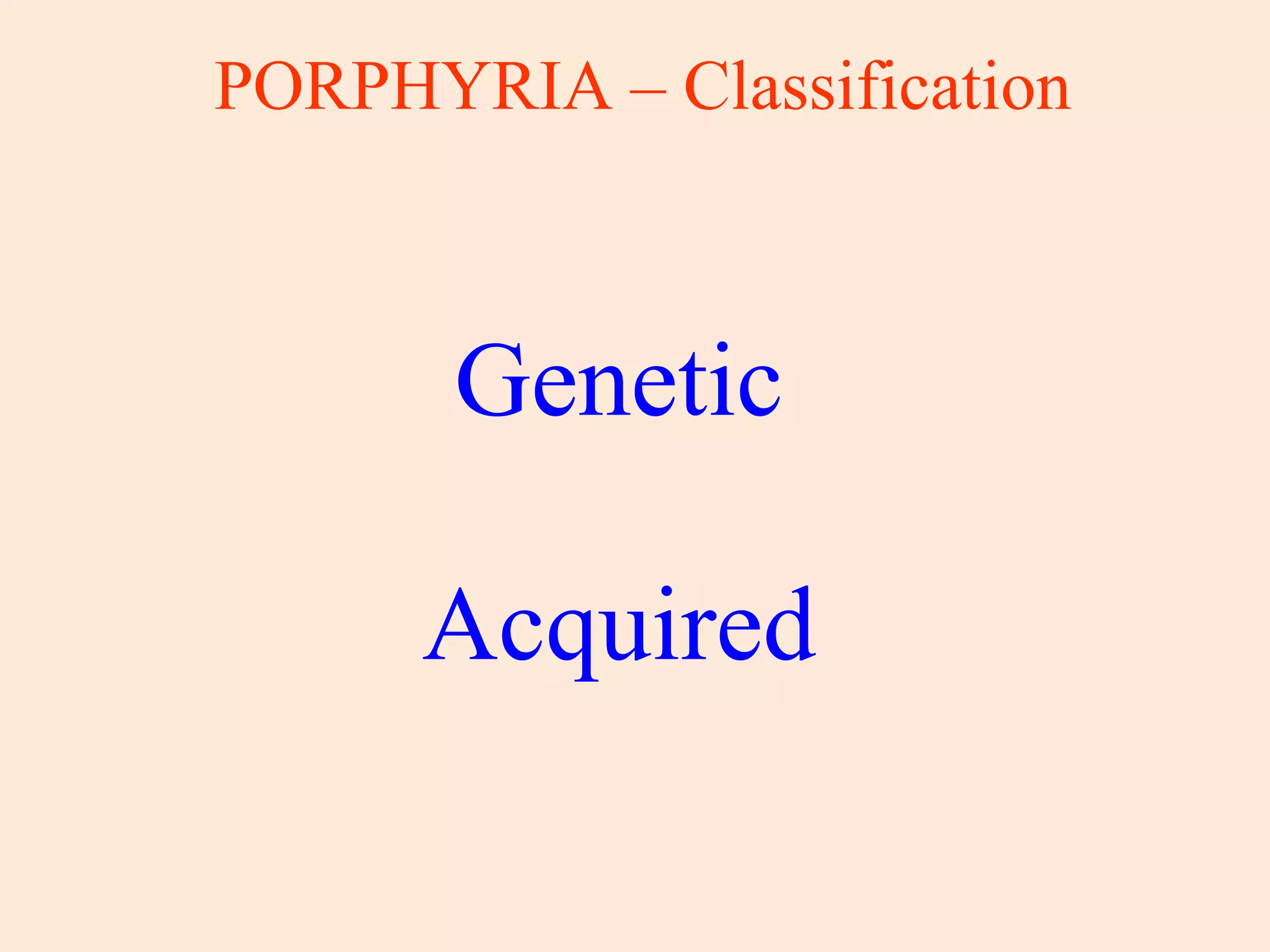 Porphyria | PPT
