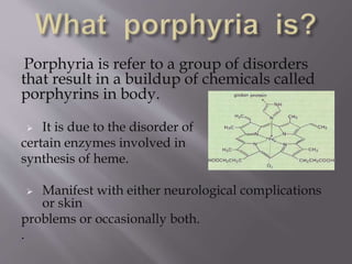Porphyria | PPT