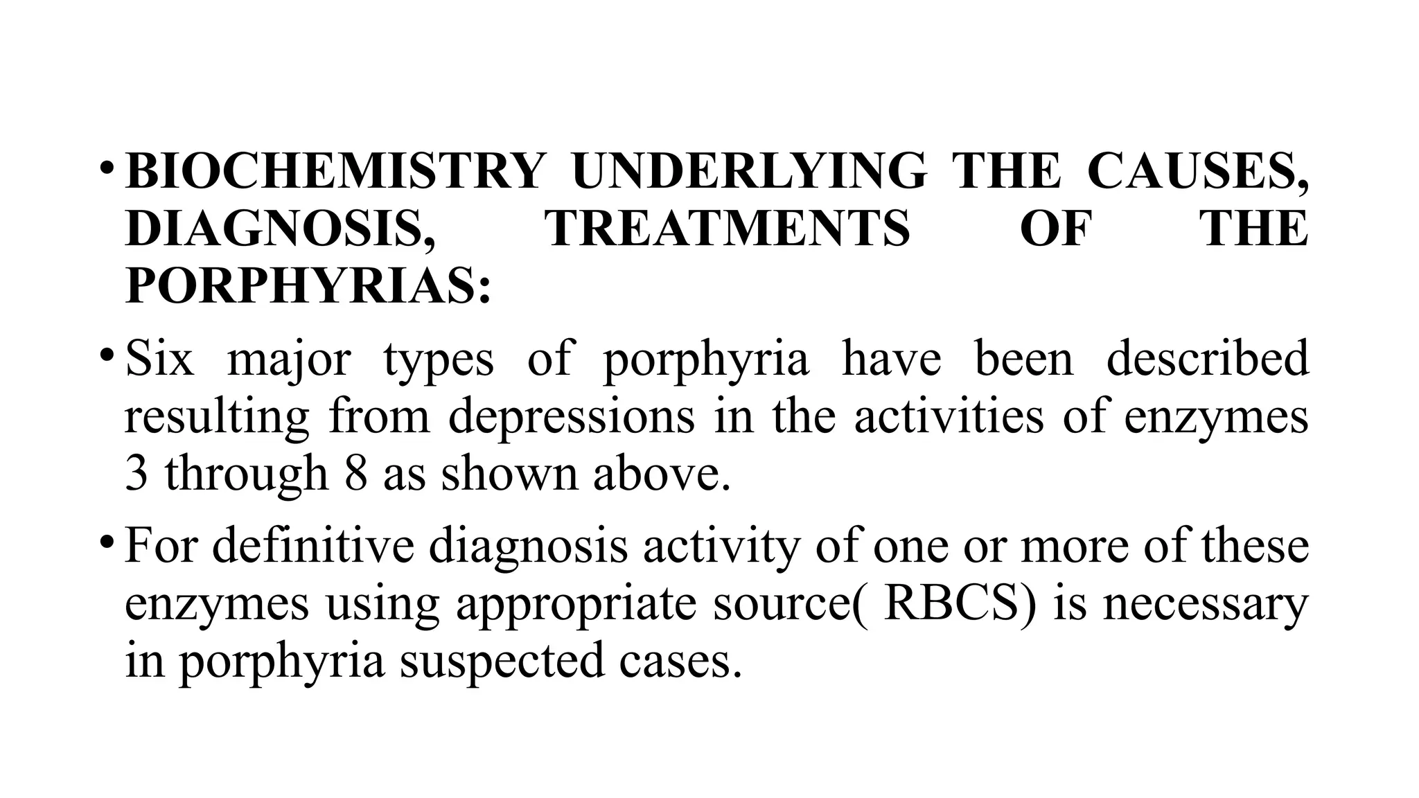porphyria - Different types, clinical diagnosis | PPT