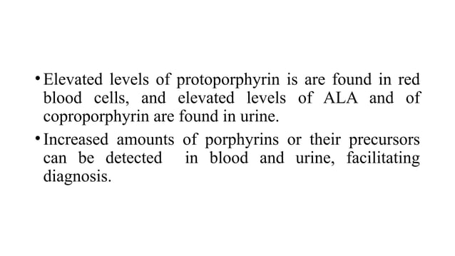 porphyria - Different types, clinical diagnosis | PPT