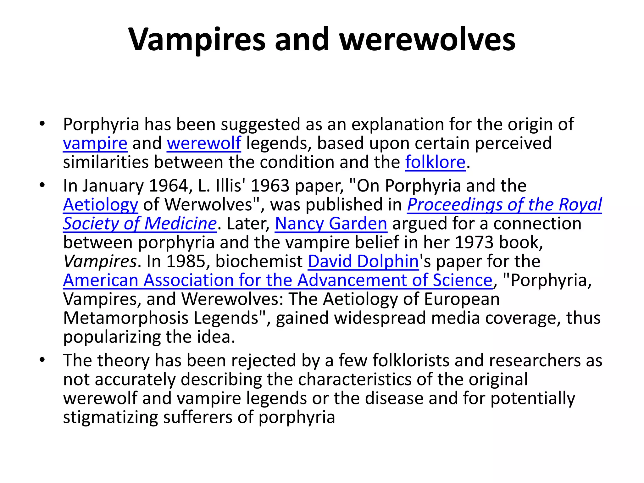 Porphyria the vampire disease | PPTX | Skin and Dermatology | Diseases ...