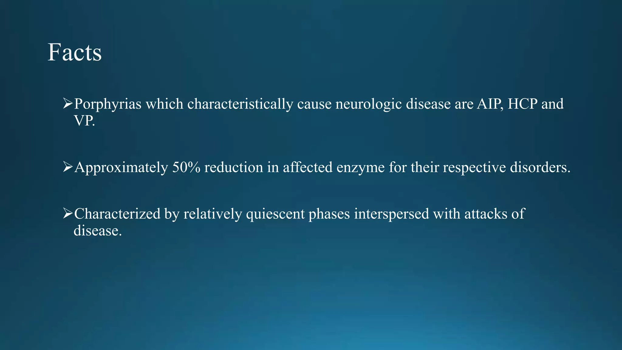 Porphyrias and neurological menifestations | PPTX