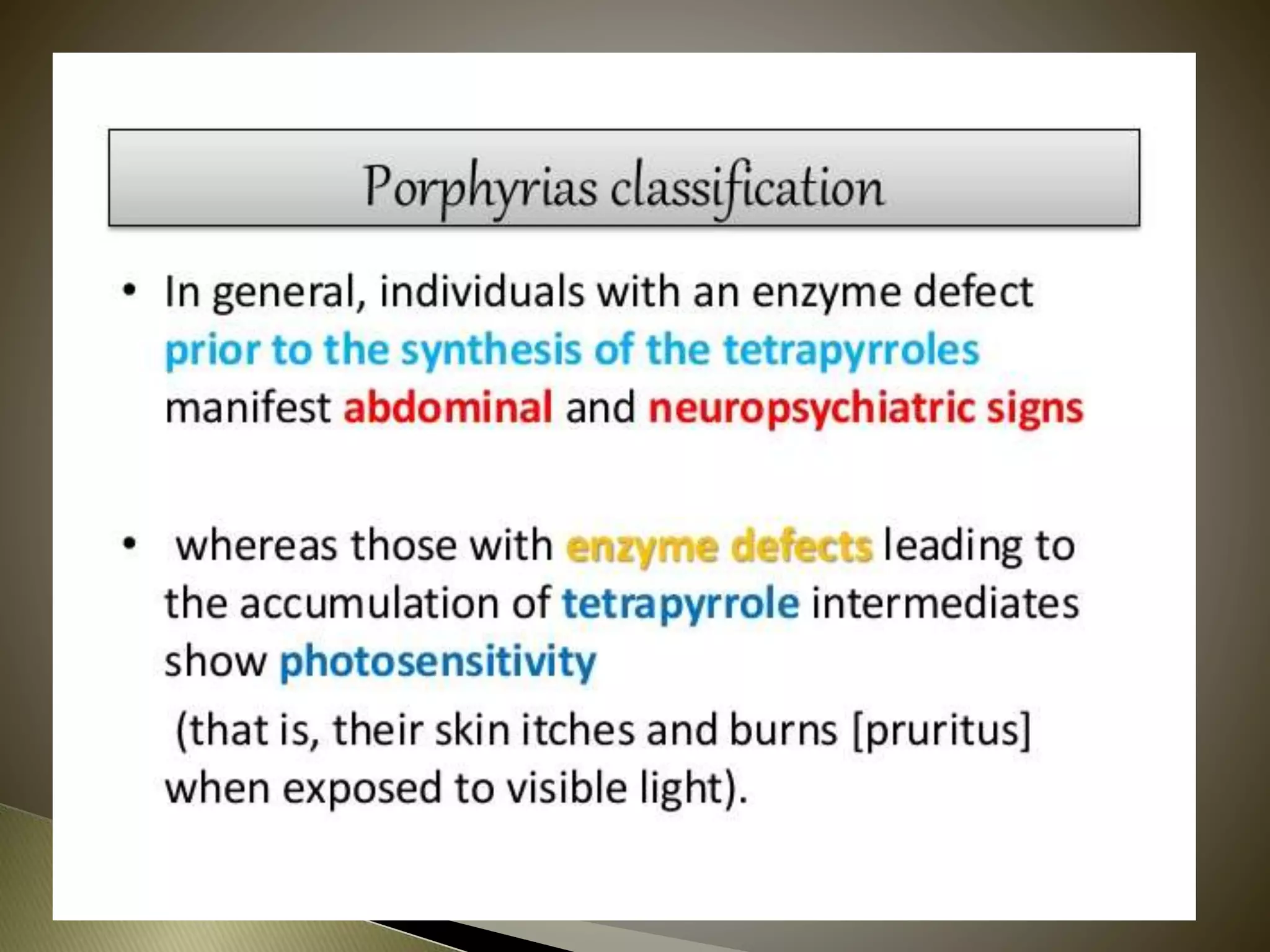 Porphyrias | PPT