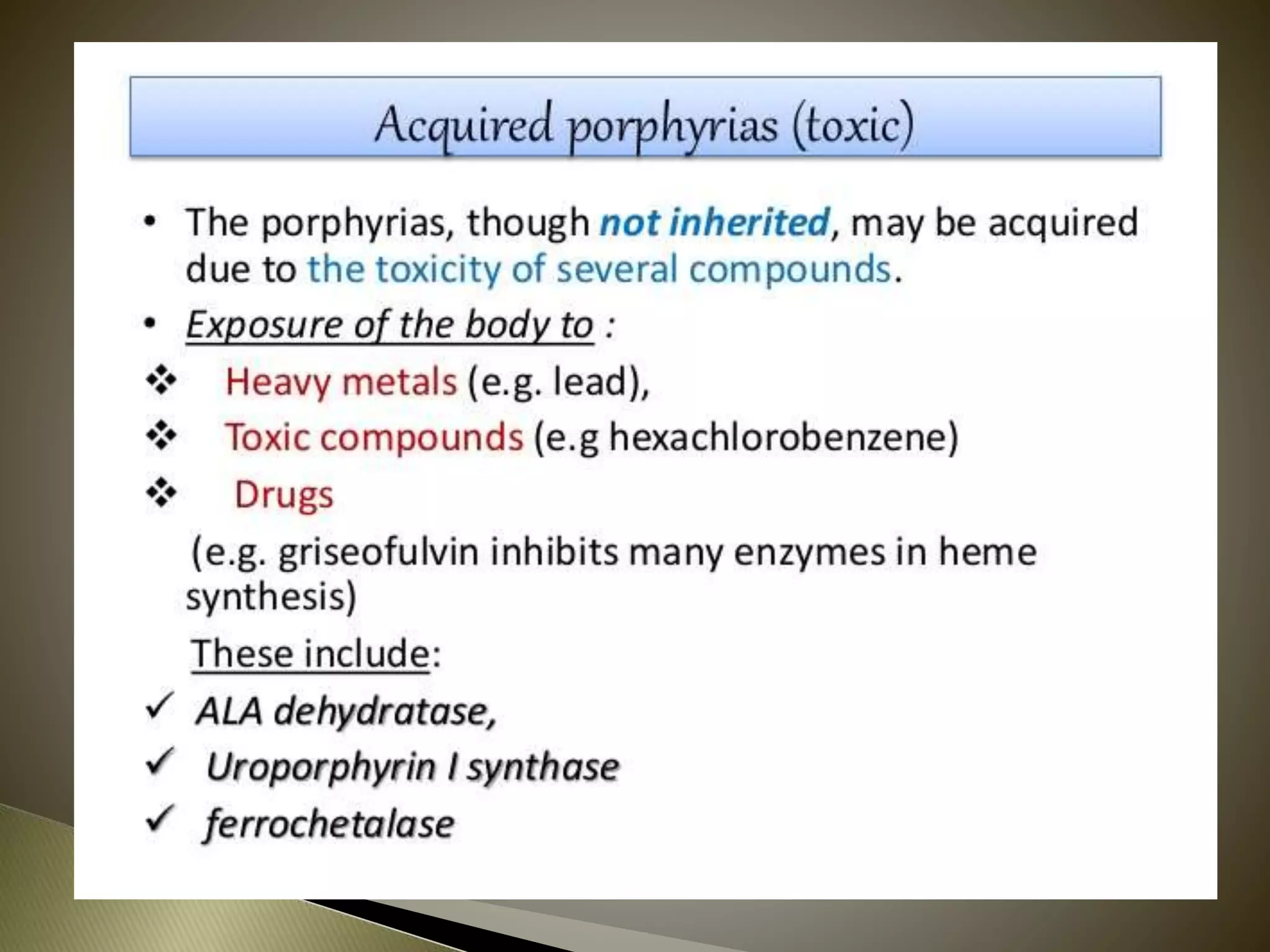 Porphyrias | PPT