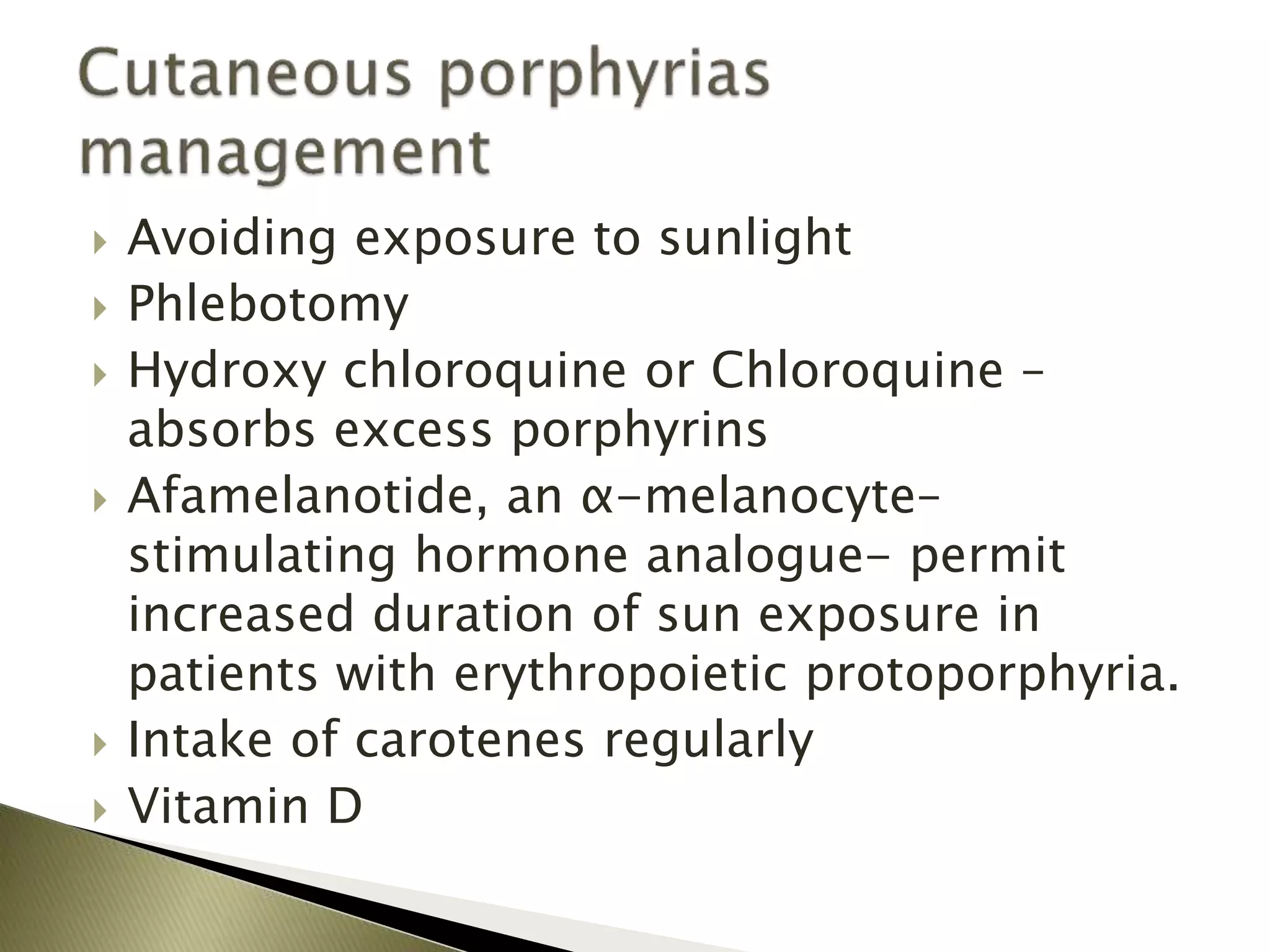 Porphyrias | PPT