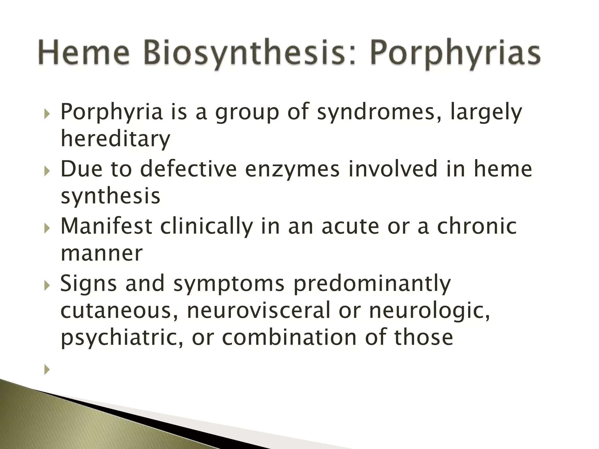 Porphyrias | PPT