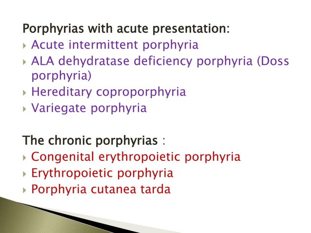 Porphyrias | PPT