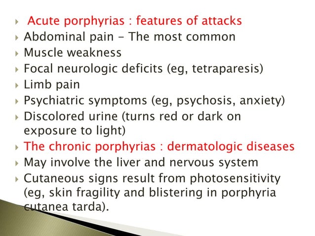 Porphyrias | PPT