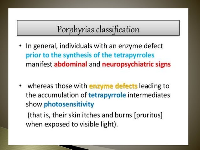 Porphyrias | PPT
