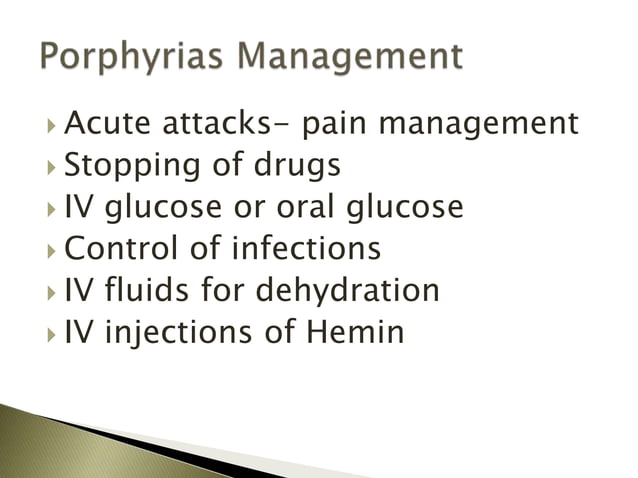 Porphyrias | PPT