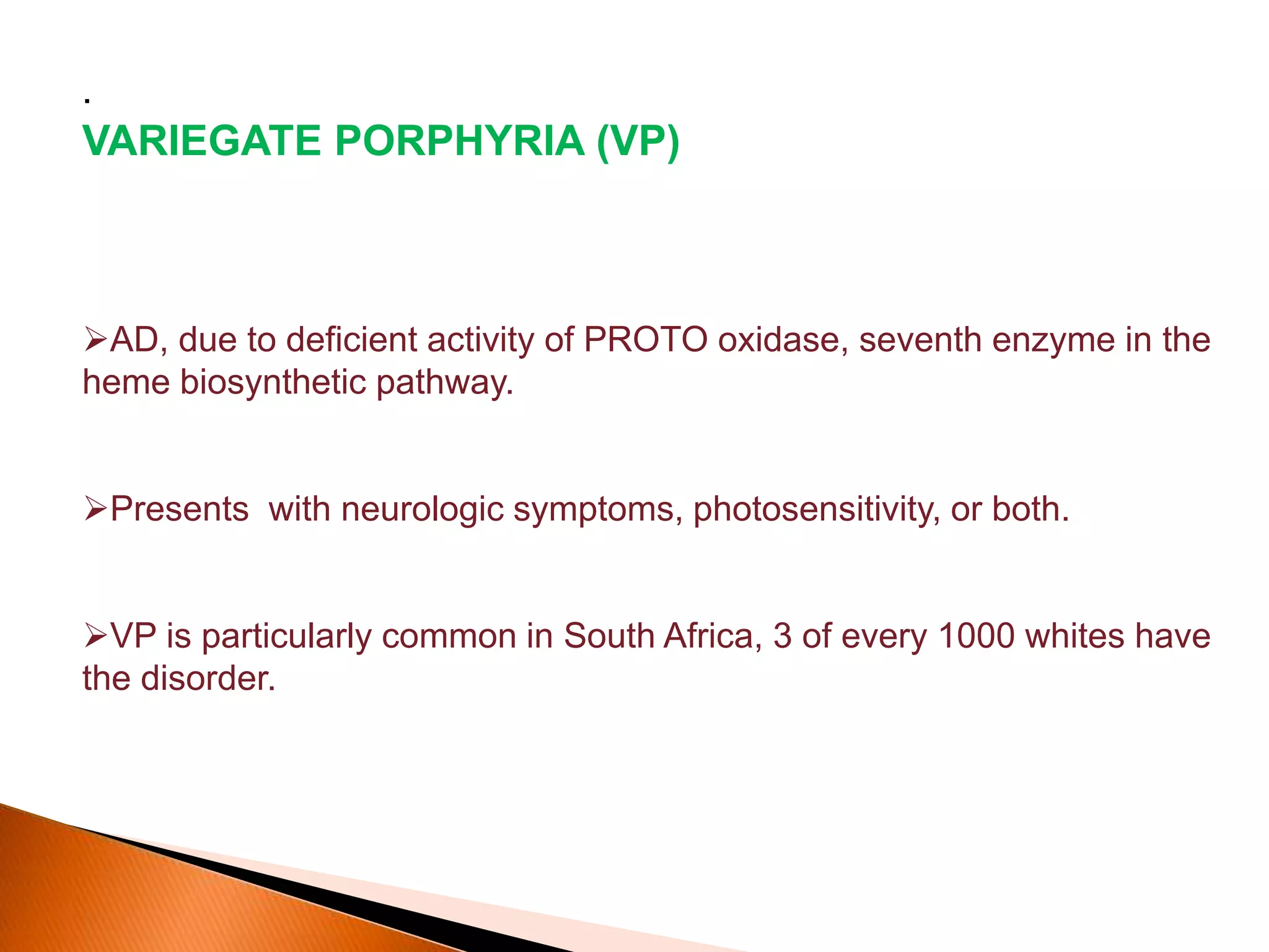 Porphyrias and lab diagnosis | PPTX