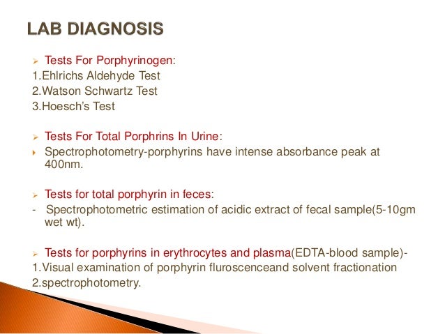 Porphyrias and lab diagnosis