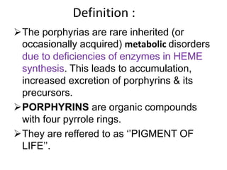 Porphyrias In pediatrics | PPTX