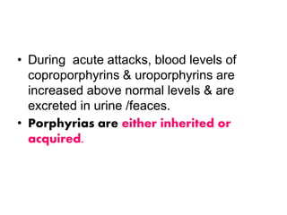 Porphyrias In pediatrics | PPTX