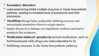 porphyrin is completly explained in presentation | PPTX