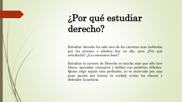 ¿Por que estudiar Derecho?