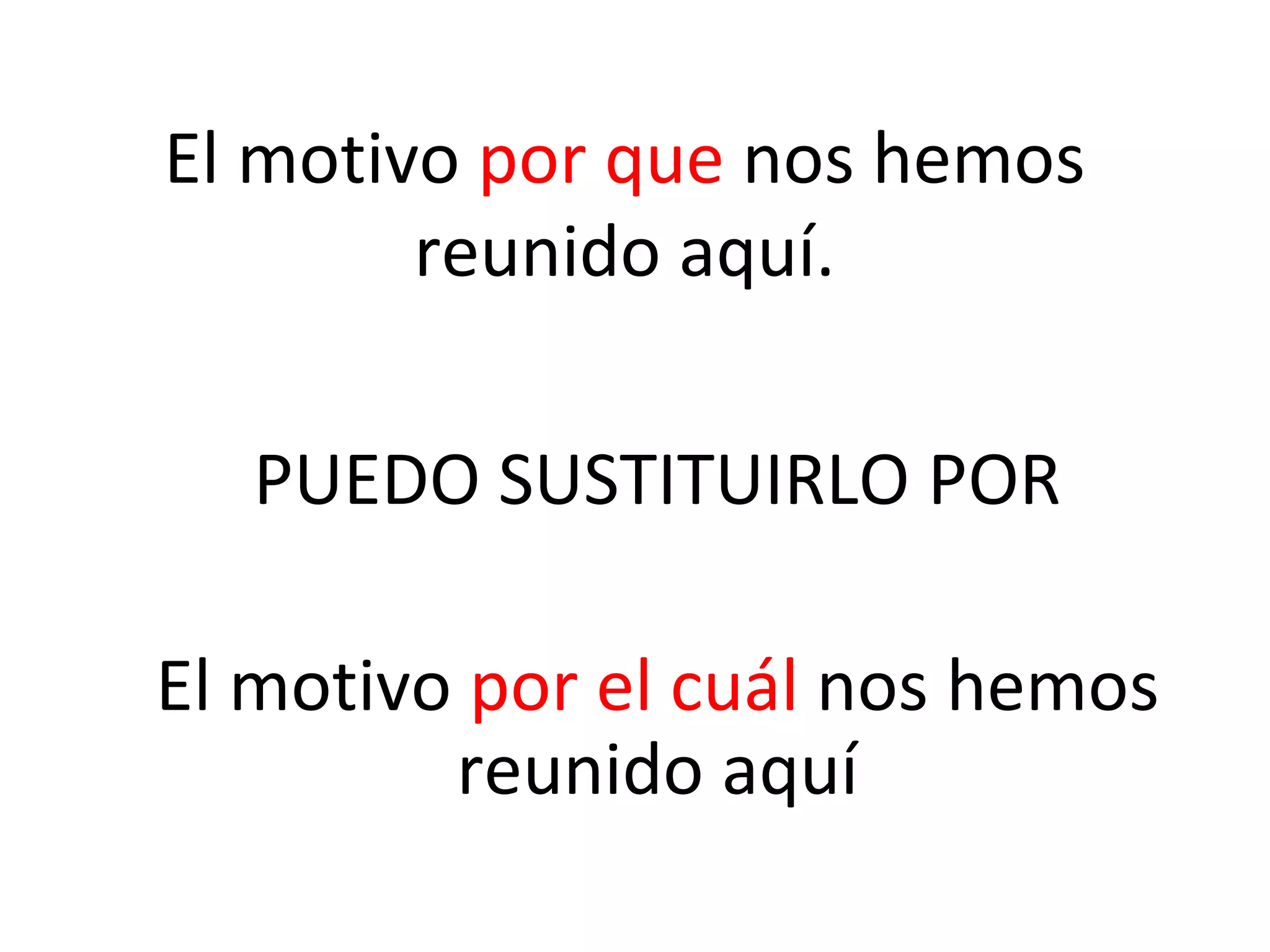 Por qué, porque, porqué por que | PPT