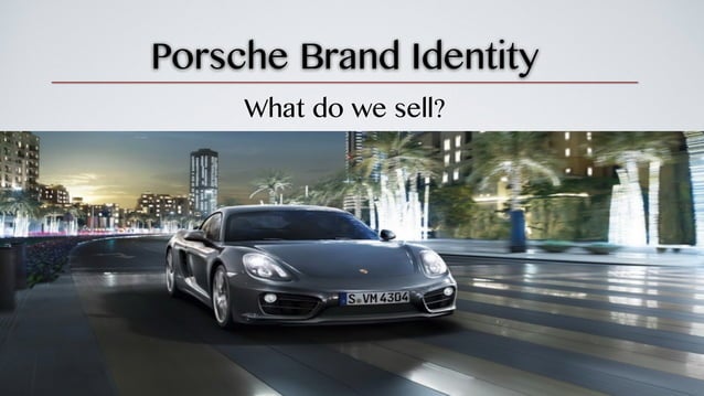 Porsche strategic markeing analysis (updated) | PDF