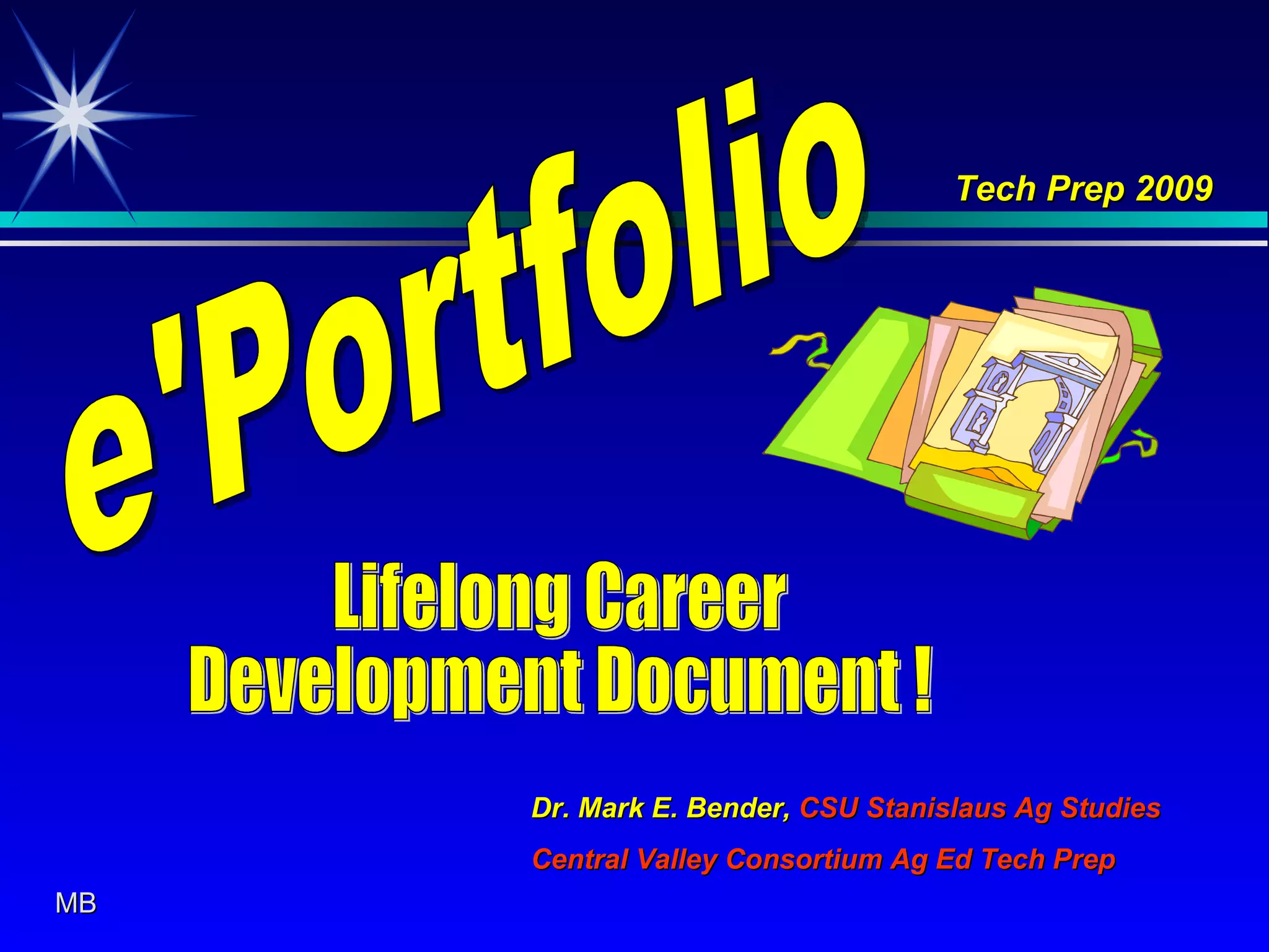 ePortfolio Presentation from Educating for Careers | PPT