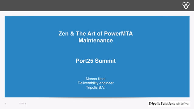 Zen & The Art of PowerMTA Maintenance | PPT