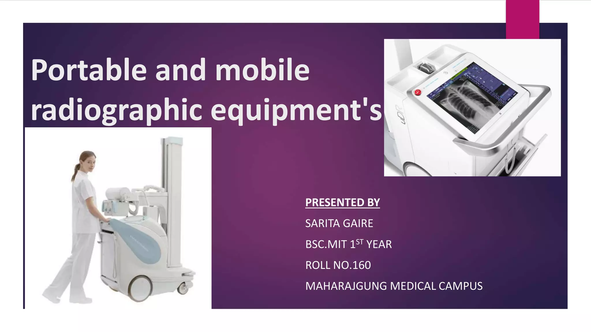 Portable and mobile radiographic equipments [Autosaved].pptx