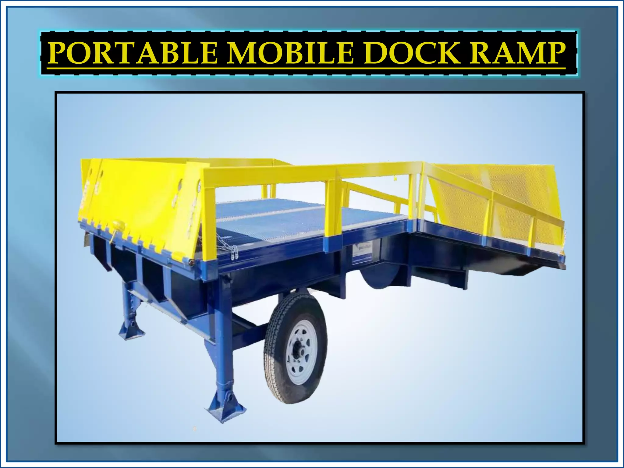 Portable Mobile Dock Ramp Chennai, Coimbatore, Trichy, Bangalore ...
