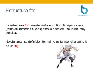Estructura for ciclo bucle. | PPTX