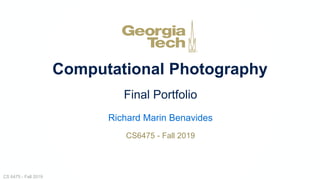 Portfolio for Computational Photography course at Georgia Tech OMSCS. | PPT