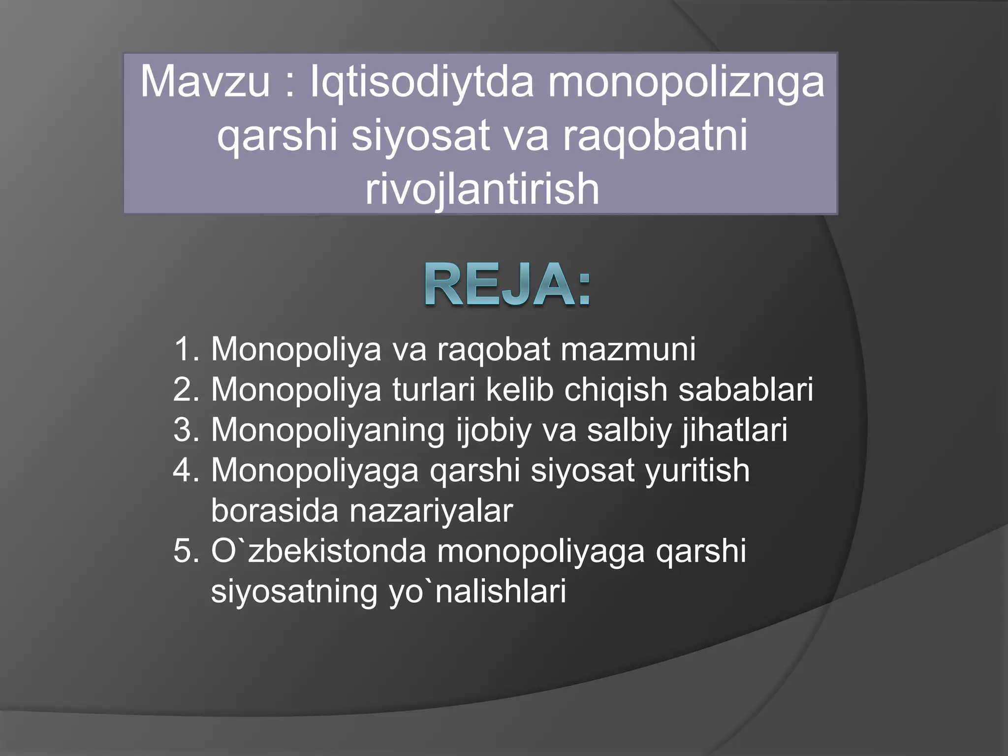 portal.guldu.uz-monopoliyaga qarshi siyosat (1).pptx
