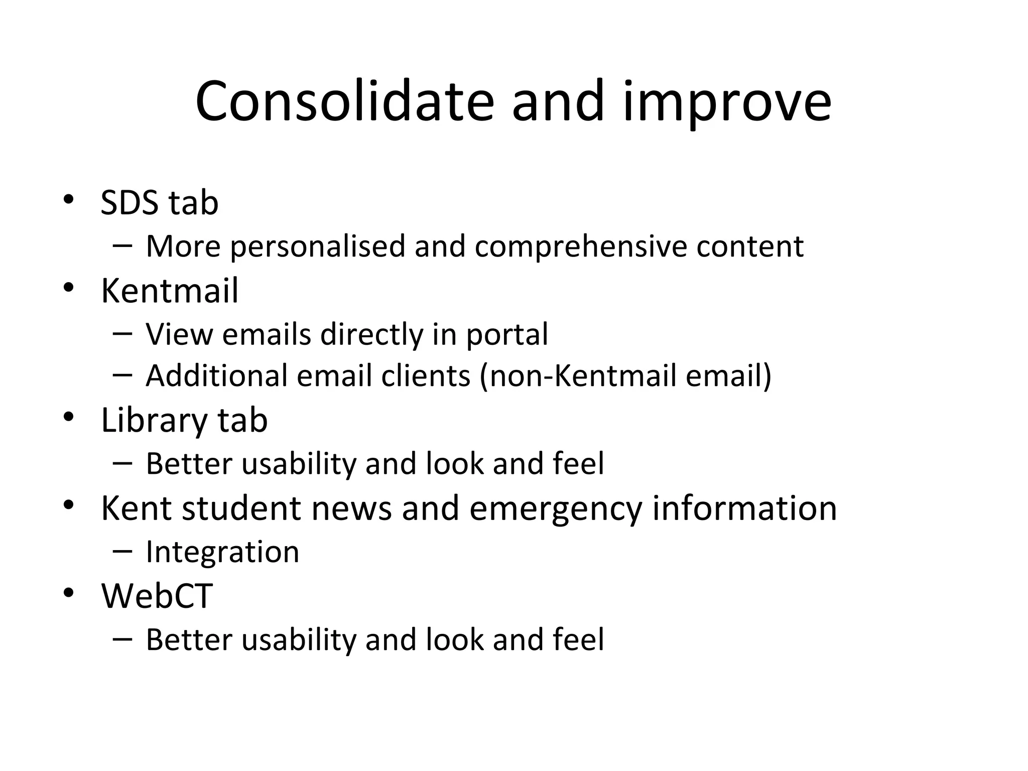 University of Kent: Portal Consultation Exercise - Nov 2007 | PPT