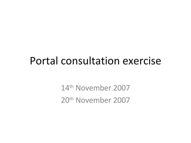 University of Kent: Portal Consultation Exercise - Nov 2007 | PPT