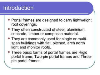 Portal frame by Rhythm Murgai | PPT