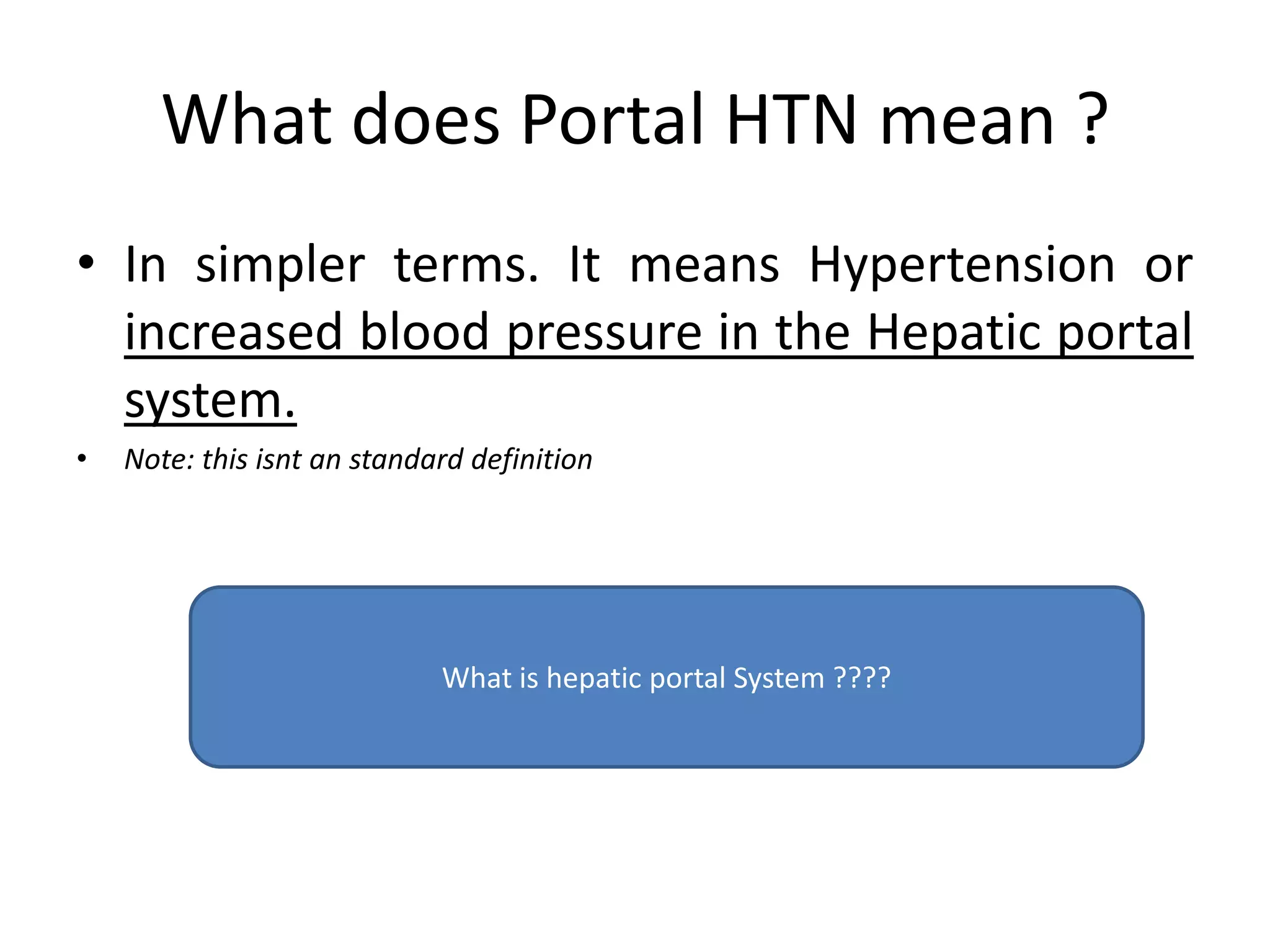 Understanding Portal hypertension | PPTX
