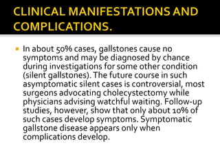 Gallstone |Cholelithiasis and its types | PPTX