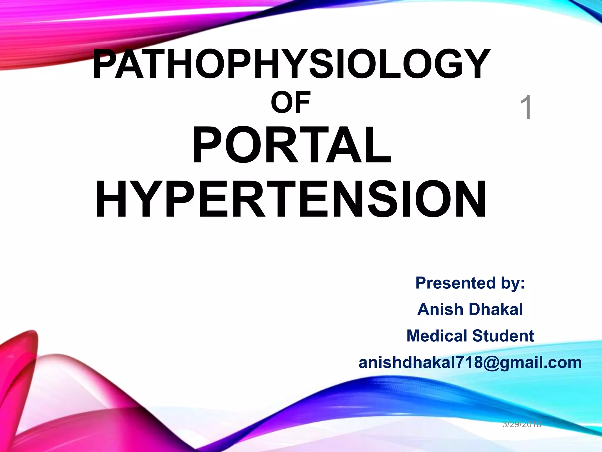 Portal Hypertension Mechanisms Pathophysiology by Dr. Aryan | PPT