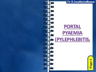 Portal pyaemia (pylephlebitis) by D.AmrithaAnilkumar