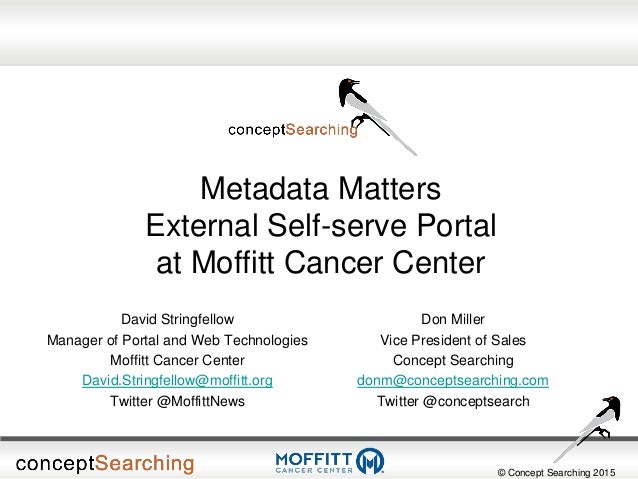 Metadata Matters – External Self-serve Portal at Moffitt Cancer Center | PPT