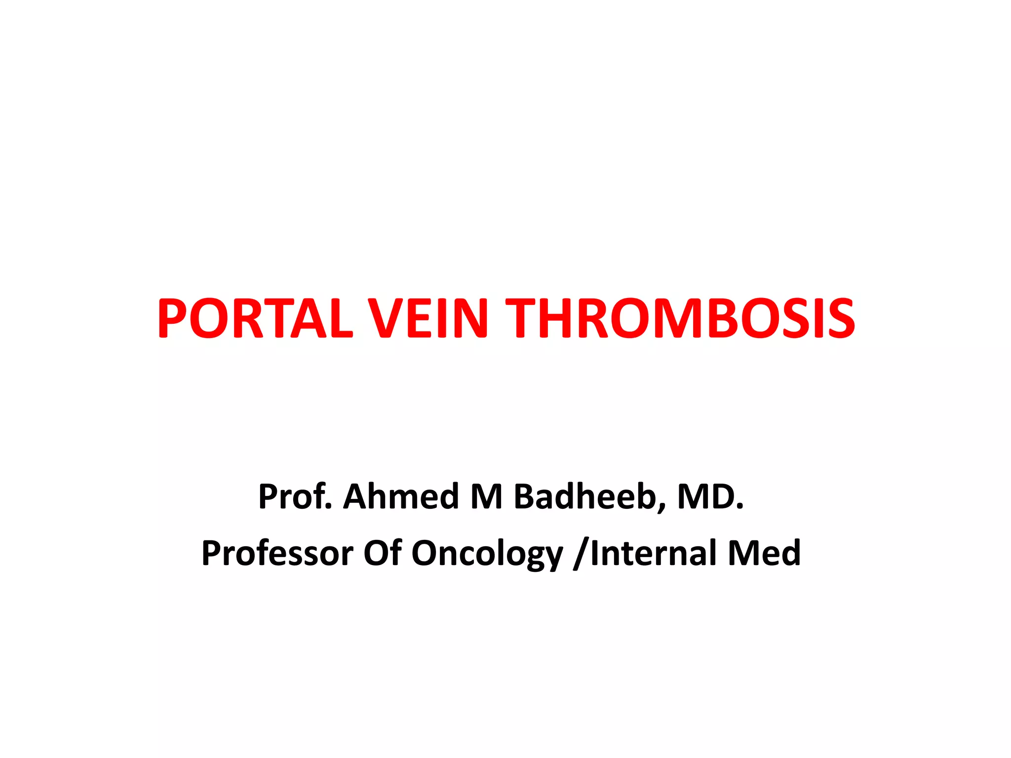 Portal vein thrombosis 2017 HCC | PPTX