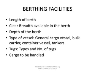 Port berthing facilities & infrastructure surveyor’s prespective | PPT