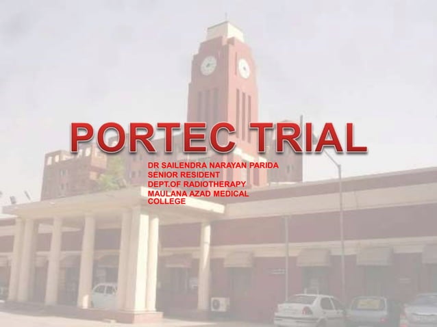 Portec trial ppt | PPTX