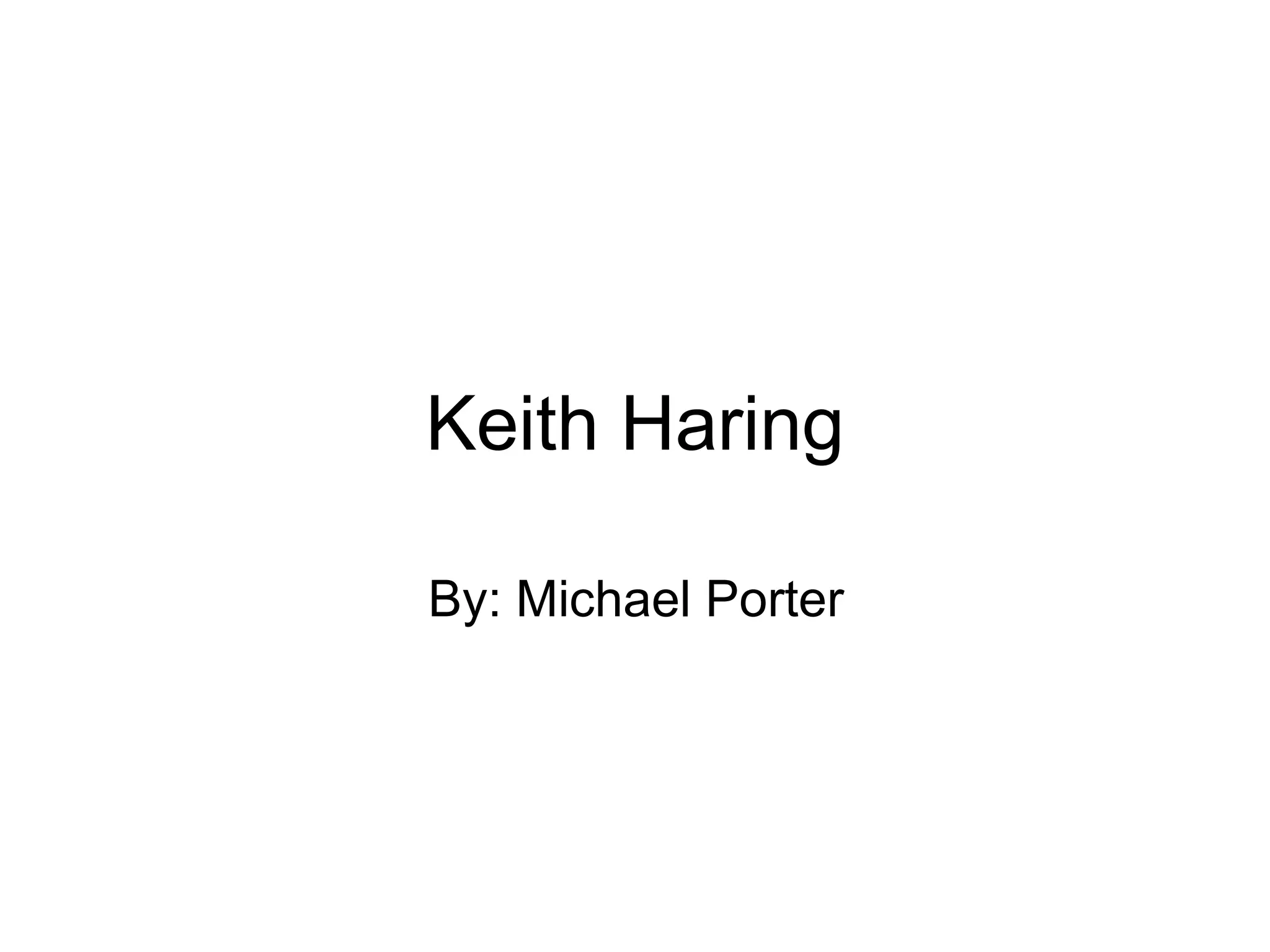 Keith Haring | PPT