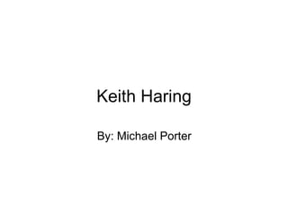 Keith Haring | PPT