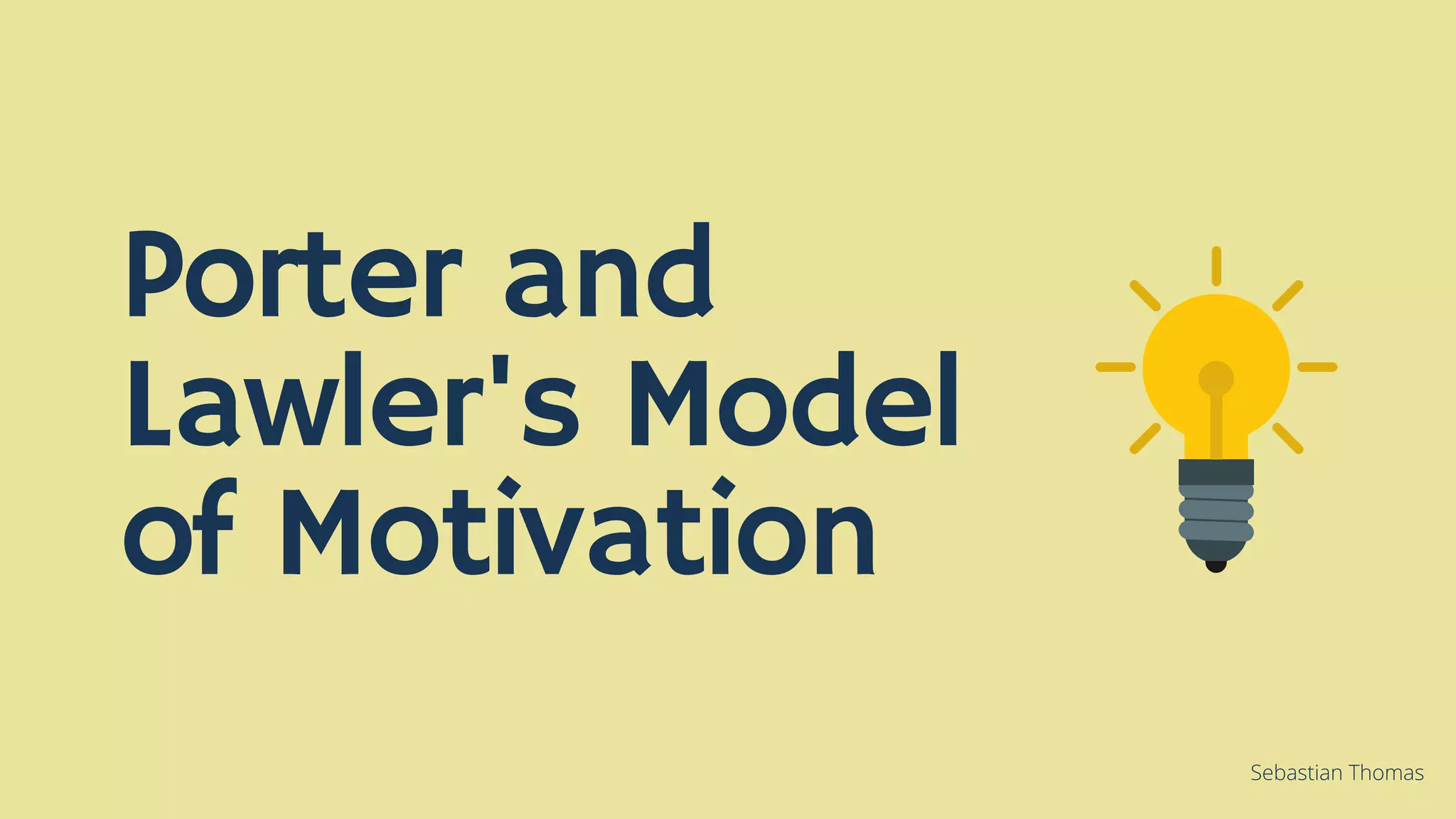 Porter and Lawler Model of Motivation | PDF