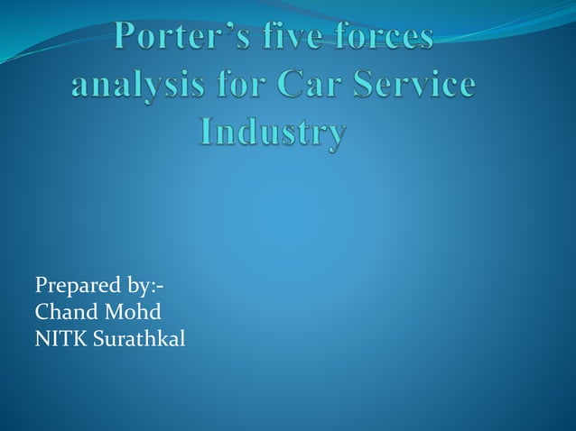 Porter's 5 forces analysis for car service industry | PPTX | Automotive ...