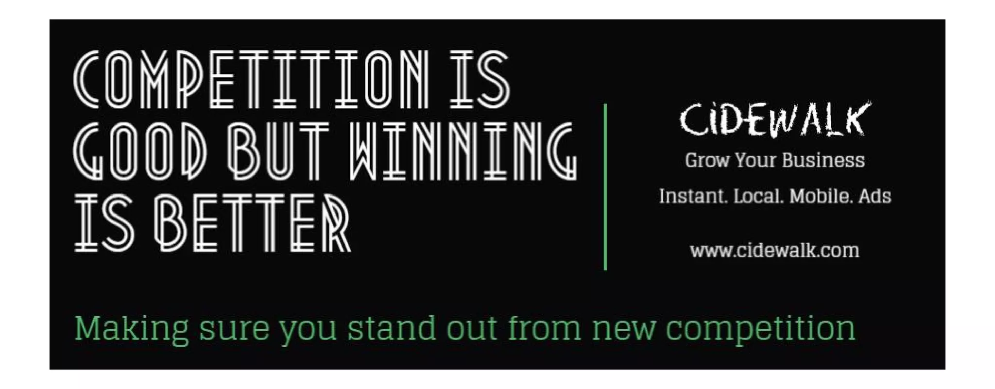 Competition Is Good But Winning Is Better | PPT