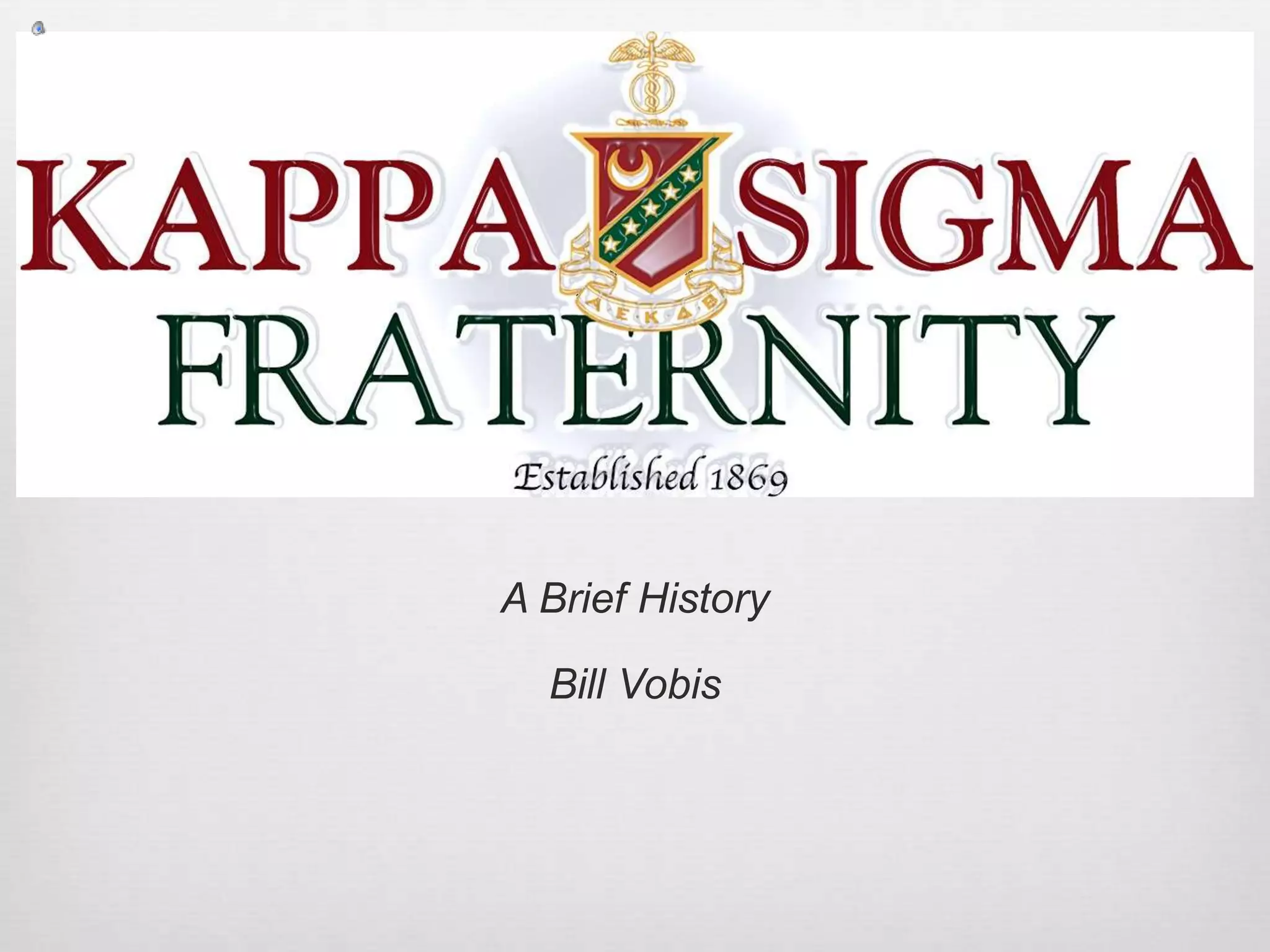 Kappa Sigma History | PPTX