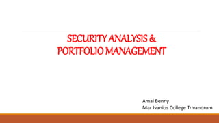 SECURITY ANALYSIS AND PORTFOLIO MANAGEMENT | PPT