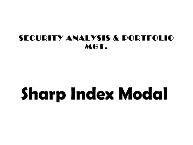 Portfolio theory-sharpe-index-model 1 | PPT