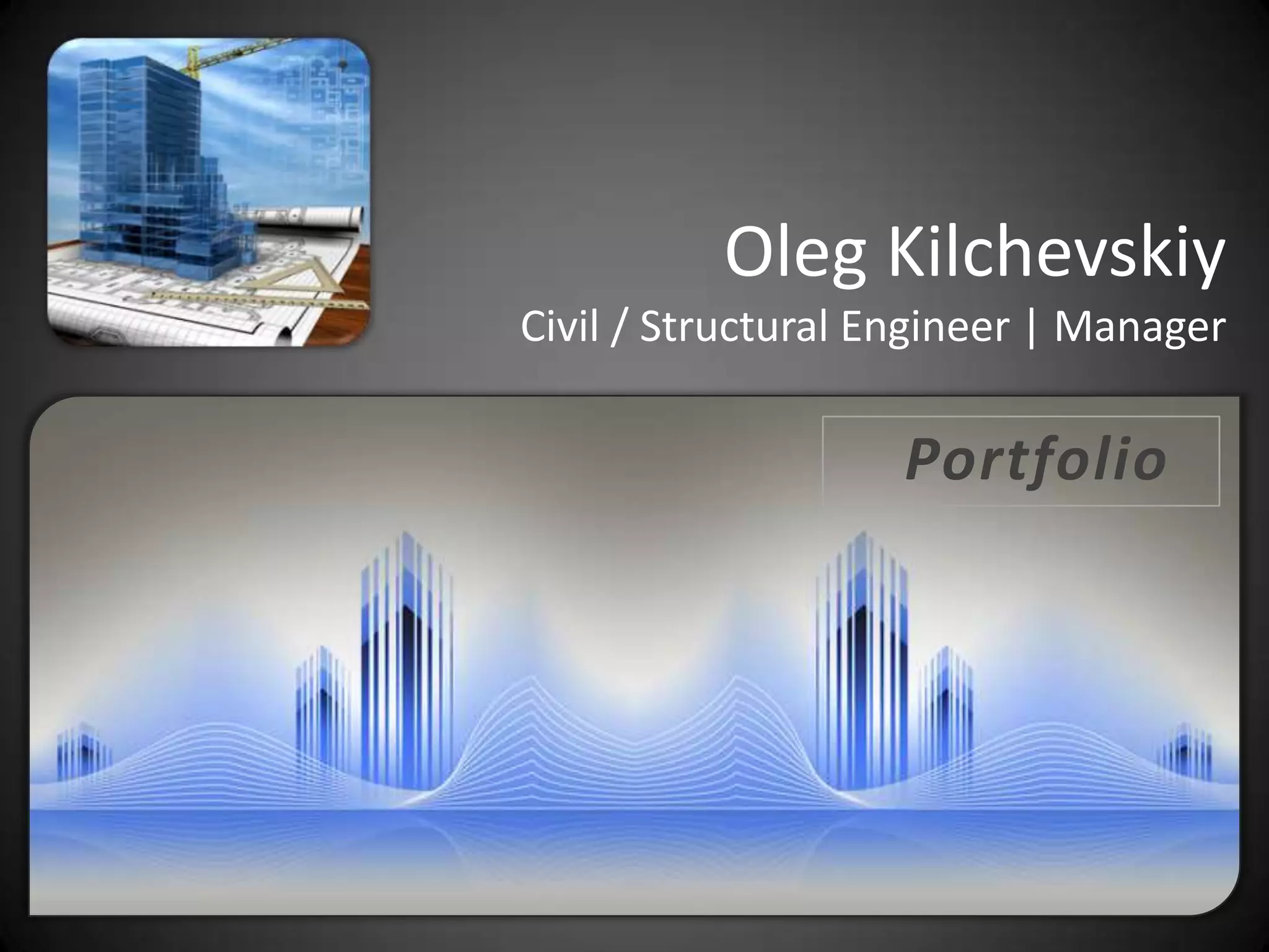 Portfolio Civil / Structural Engineer | Designer | Manager | PPSX